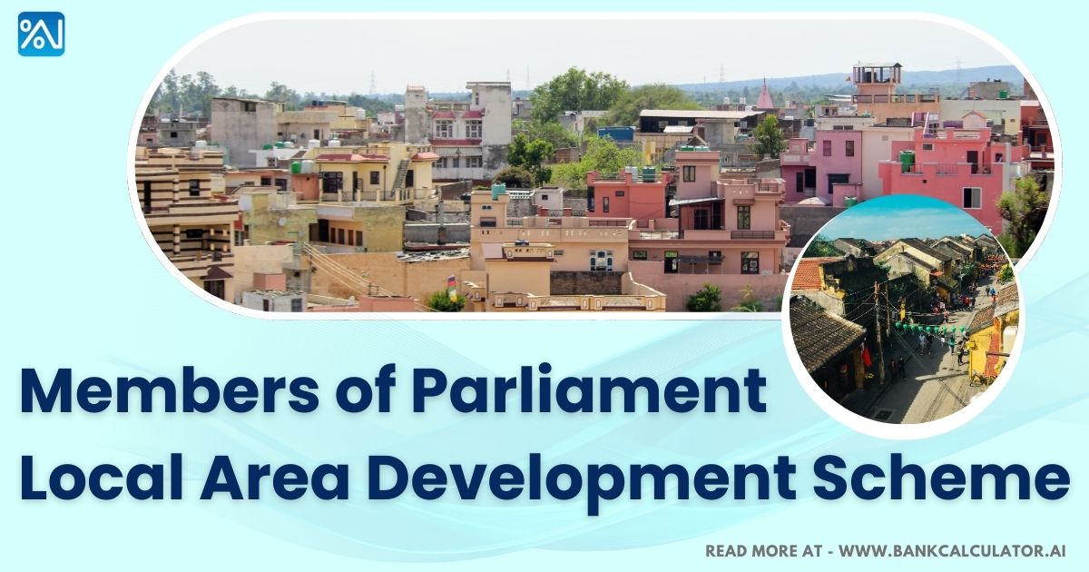 Members of Parliament Local Area Development Scheme (MPLADS ...